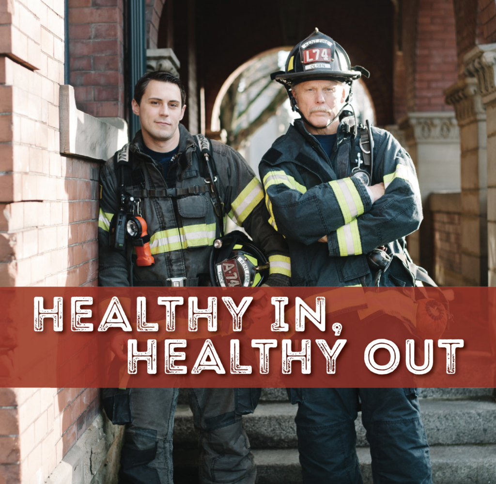 Healthy In, Healthy Out - Washington State Council of Firefighters ...